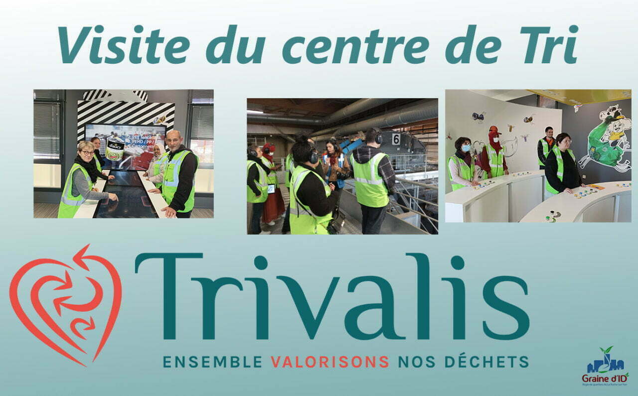 Visite de TRIVALIS | Graine d'ID